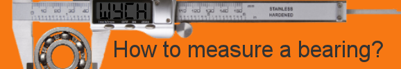 How to Measure a Bearing - WychBearings.co.uk